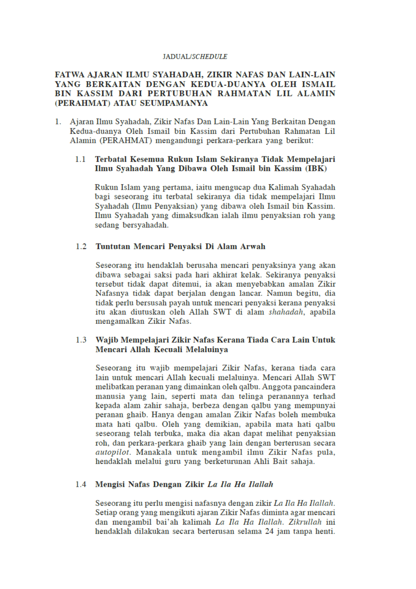 Fatwa Ajaran Ilmu Syahadah, Zikir Nafas dan Lain-lain Yang Berkaitan Dengan Kedua-duanya Oleh ...